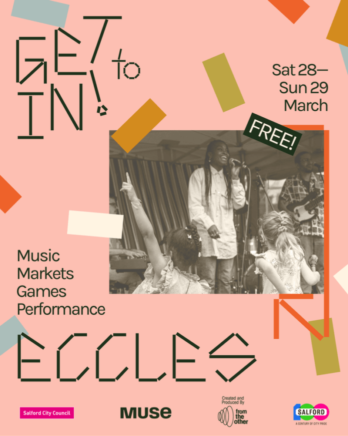 Full Line-Up confirmed for ‘Get In! To Eccles’ festival weekend